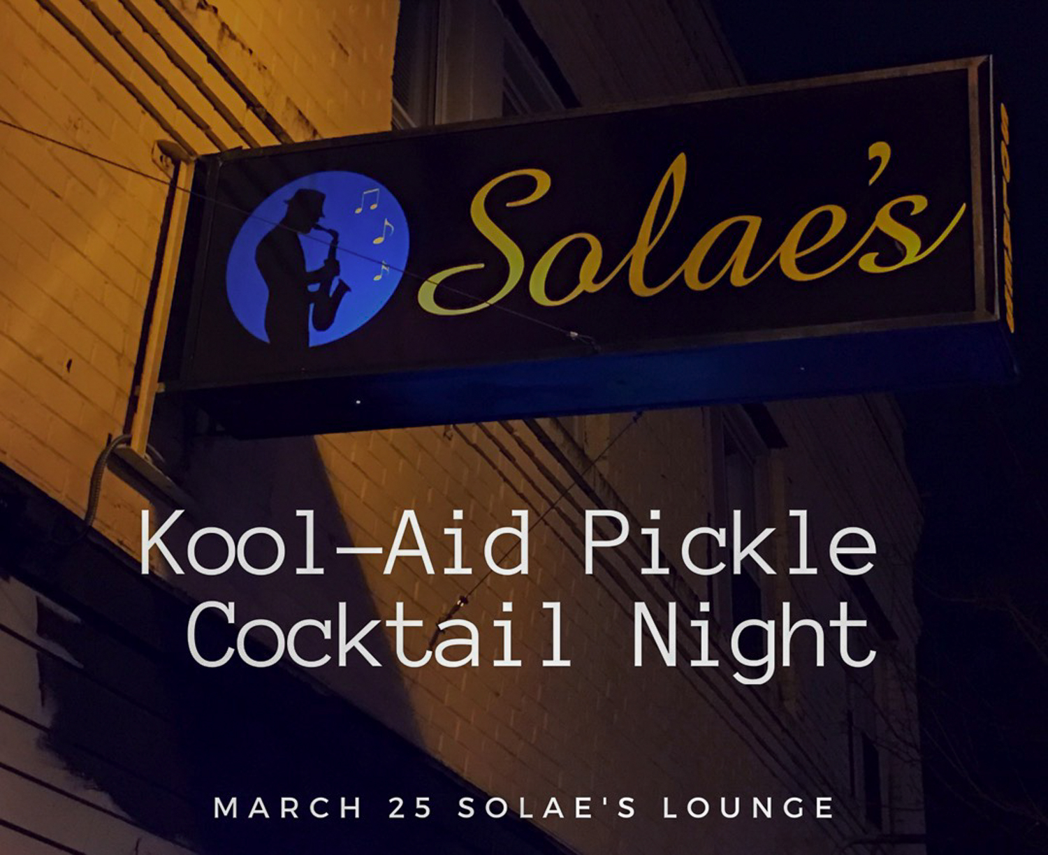 Kool-Aid Pickle Cocktail Night at Solae’s Lounge | This is Culinary ...